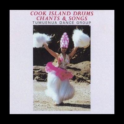 Tumuenua Dance Group - Cook Island Drums, Chants & Songs (CD) - Amazon ...