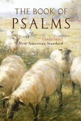 The Book of Psalms: Large Print: David, King, Press, Entirely Jesus ...