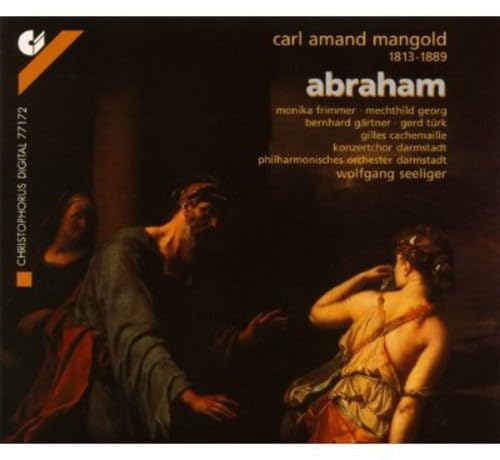 Abraham (Oratorium) - Konzertchor Darmstadt, Seeliger, Mangold,Carl Amand: Amazon.de: Musik
