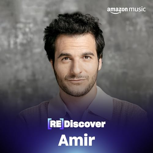 REDISCOVER Amir sur Amazon Music Unlimited