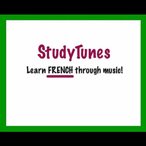 Amazon.com: Learn French Through Music : StudyTunes: Digital Music