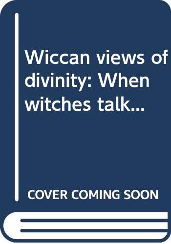 Wiccan views of divinity: unknown author: 9786130151560: Amazon.com: Books