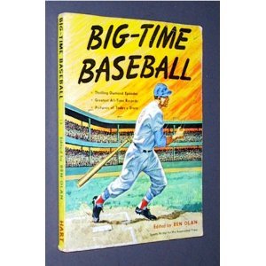 Big-time baseball;: A panorama of the national sport as played in the ...