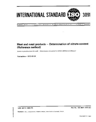 ISO 3091:1975, Meat and meat products - Determination of nitrate ...