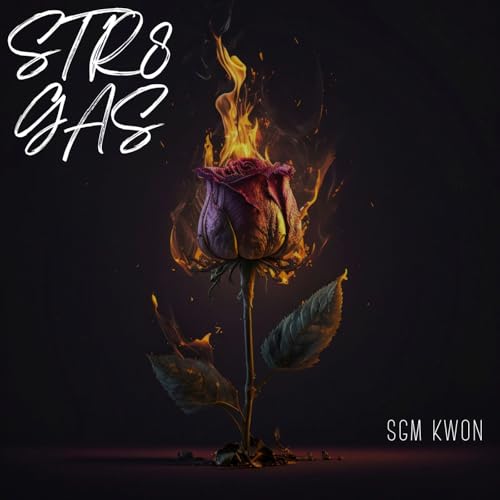 STR8 GAS by SGM Kwon on Amazon Prime Music