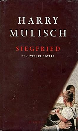 Amazon.com: Siegfried: Een zwarte idylle (Dutch Edition): 9789023462156 ...