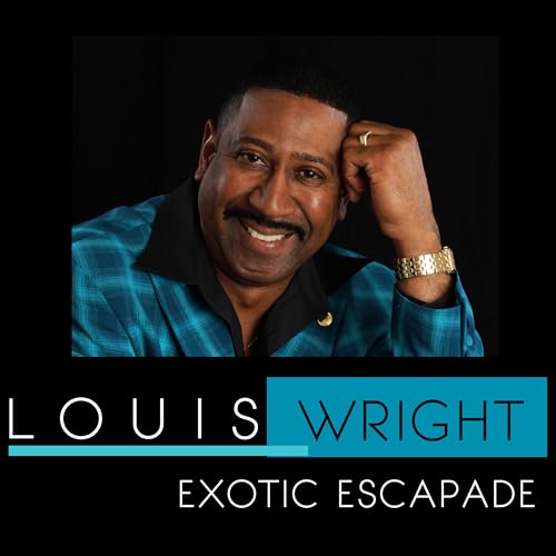 Amazon.com: Exotic Escapade : Louis Wright: Digital Music