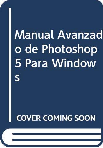 Buy Manual Avanzado de Photoshop 5 Para Windows Book Online at Low ...