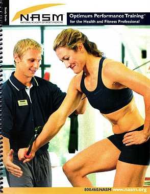 Optimum Performance Training for the Health and Fitness Professional - Study Guide ~ NASM ...
