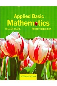Applied Basic Mathematics: Amazon.co.uk: Clark, William, Brechner ...