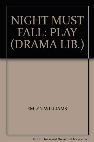 Night Must Fall: Play (Drama Library): Emlyn Williams: 9780435209483 ...