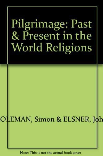 Amazon.com: Pilgrimage: Past & Present in the World Religions ...