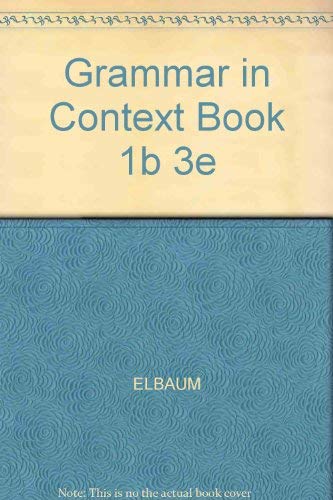 Grammar in Context 1B: Elbaum, Sandra: 9780759396609: Amazon.com: Books