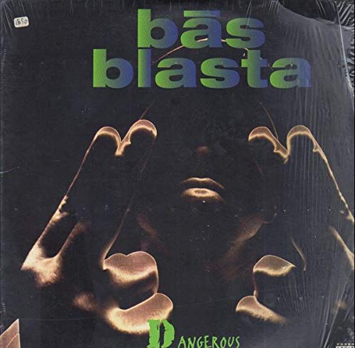 Bas Blasta - Dangerous/Rhythm [Vinyl] - Amazon.com Music