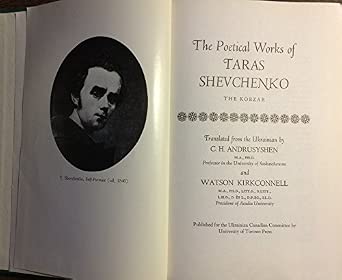 The Poetical Works of Taras Shevchenko: The Kobzar: Taras Shevchenko, C ...