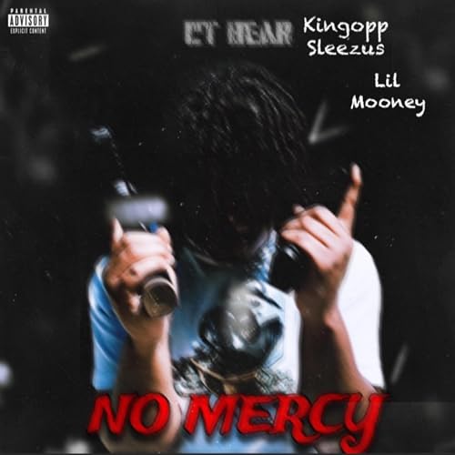 Play No Mercy by Ct bear feat. Kingopp Sleezus & Lil Mooney on Amazon Music