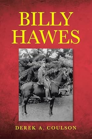 Billy Hawes eBook : Coulson,Derek A.: Amazon.co.uk: Books