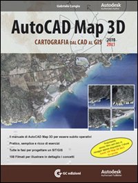 Buy Autocad Map 3d 2010-2011. Cartografia Dal Cad Al Gis Book Online at ...