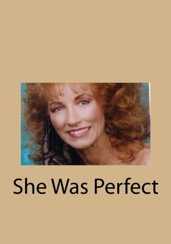 She Was Perfect: Reed, Mr Robert: 9781976150883: Amazon.com: Books