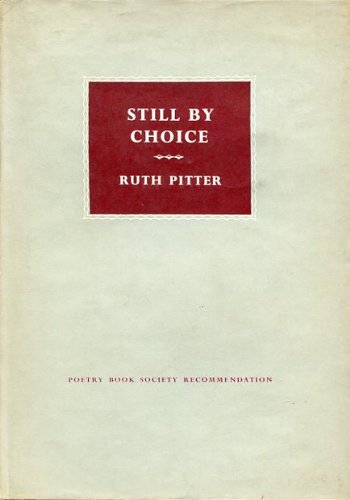 Still By Choice: Pitter, Ruth: Amazon.com: Books