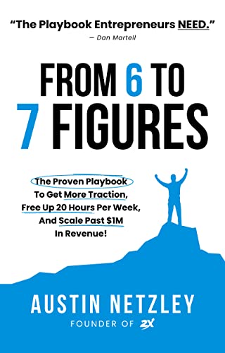 Amazon.com: From 6 to 7 Figures: Simplify Your Business, Gain Your Time ...
