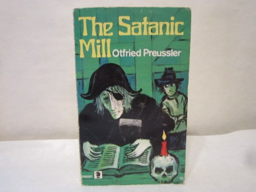 Satanic Mill (Knight Books): Preussler, Otfried, Bell, A ...