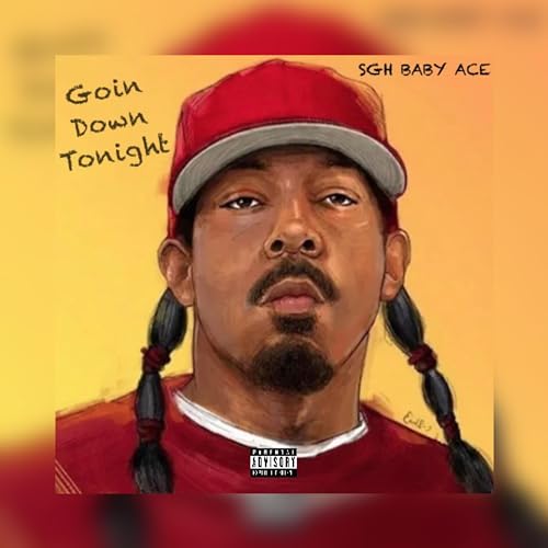 Écouter GDT (Goin Down Tonight) de SGH BABY ACE sur Amazon Music Unlimited