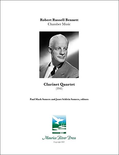 Clarinet Quartet: Robert Russell Bennett: 0680160642816: Amazon.com: Books