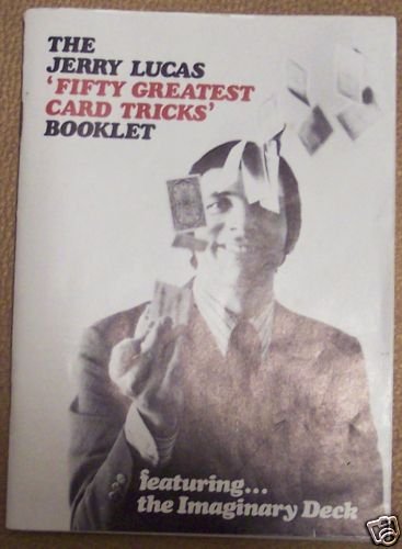The Jerry Lucas 'Fifty Greatest Card Tricks' Booklet: Jerry Lucas ...