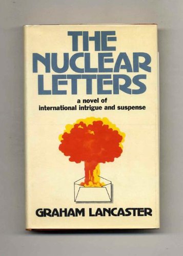 The nuclear letters : Graham Lancaster: Amazon.in: Books