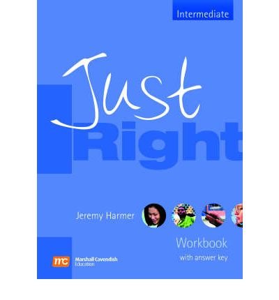 Just Right Workbook (with answer key): Intermediate: The Just Right ...