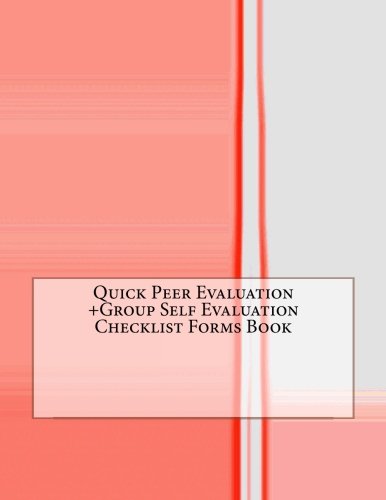 Quick Peer Evaluation +Group Self Evaluation Checklist Forms Book ...