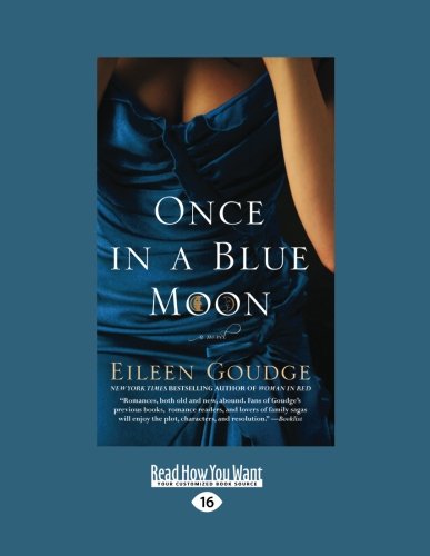Once in a Blue Moon (Large Print 16pt): Eileen Goudge: 9781459617148 ...