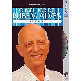 Amazon.com: Melhor de Rubem Alves, O: Religiao - Audiolivro ...