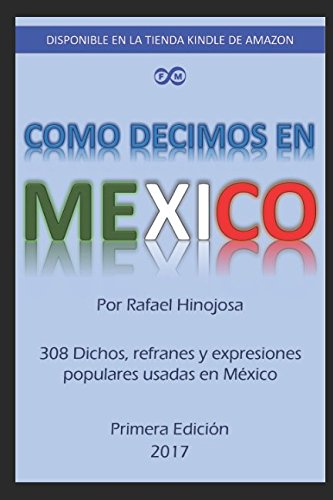 Dichos Y Refranes Mexicanos 5 Popular Mexican Refranes Explained