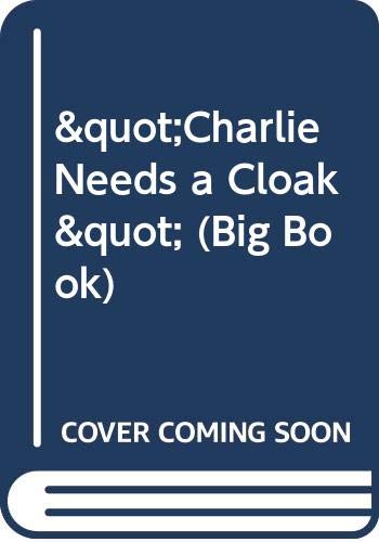 Charlie Needs a Cloak (Big Book) : Amazon.in: Books