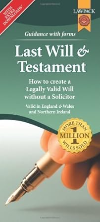 Last Will & Testament Form Pack: How to Create a Legally Valid Will ...
