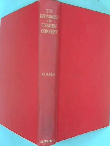 The Foundress of Tyburn Convent, Mother Mary of St Peter: Amazon.co.uk ...