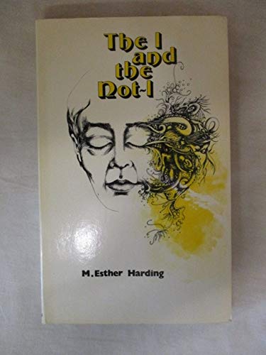 THE 'I' AND THE 'NOT-I': A Study in the Development of Consciousness ...