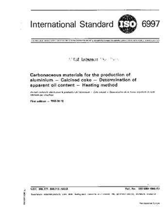 ISO 6997:1985, Carbonaceous materials for the production of aluminium - Calcined coke ...