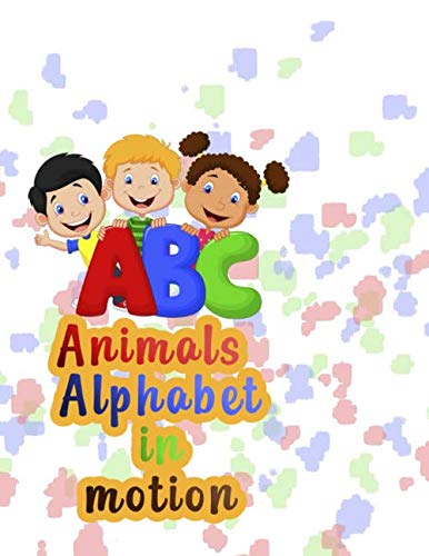 Amazon.com: ABC Animals Alphabet in Motion: ABC Animals A Scanimation ...