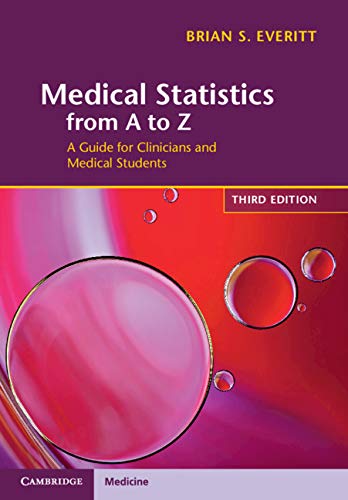 Buy Medical Statistics from A to Z: A Guide for Clinicians and Medical ...