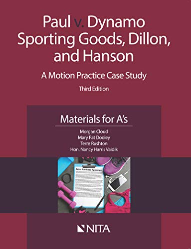 Paul v. Dynamo Sporting Goods, Dillon, and Hanson: A Motion Practice ...
