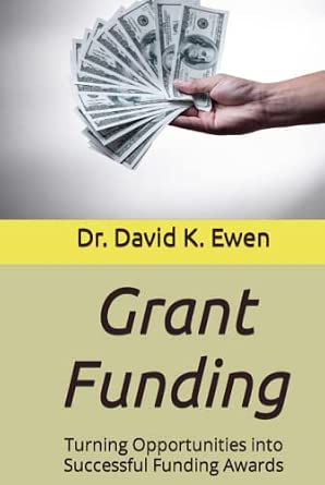 Grant Funding: Turning Opportunities into Successful Funding Awards ...