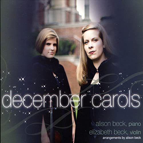 Play December Carols by Alison Beck & Elizabeth Beck on Amazon Music