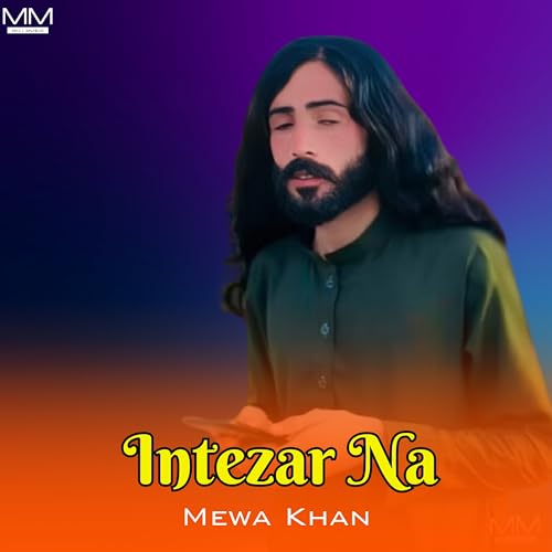 Amazon MusicでMewa KhanのIntezar Naを再生する