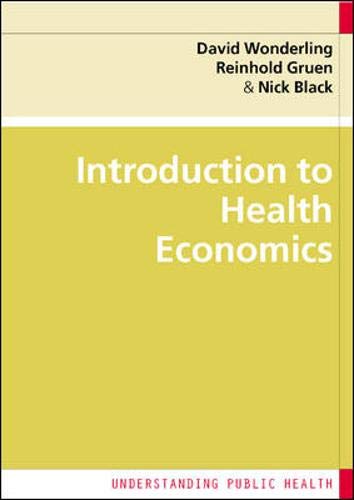 Introduction to Health Economics: 9780335218349: Medicine & Health ...