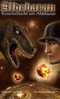 Amazon.com: Aldebaran 05: 9783905937312: Stahl, Heinrich von, Lindbergh ...