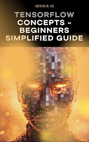 20 Best New Tensorflow Books To Read In 2024 - BookAuthority