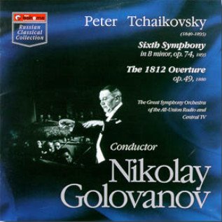 GOLOVANOV,N. / GREAT SYMPHONY ORCHESTRA - Symphony 6 / 1812 Overture ...